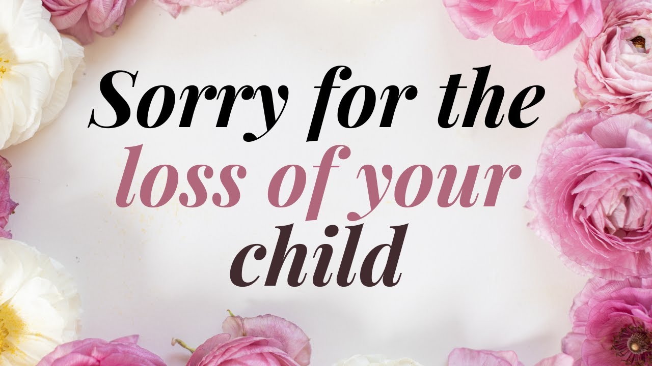 A condolence message for the loss of your CHILD | RIP message on death ...
