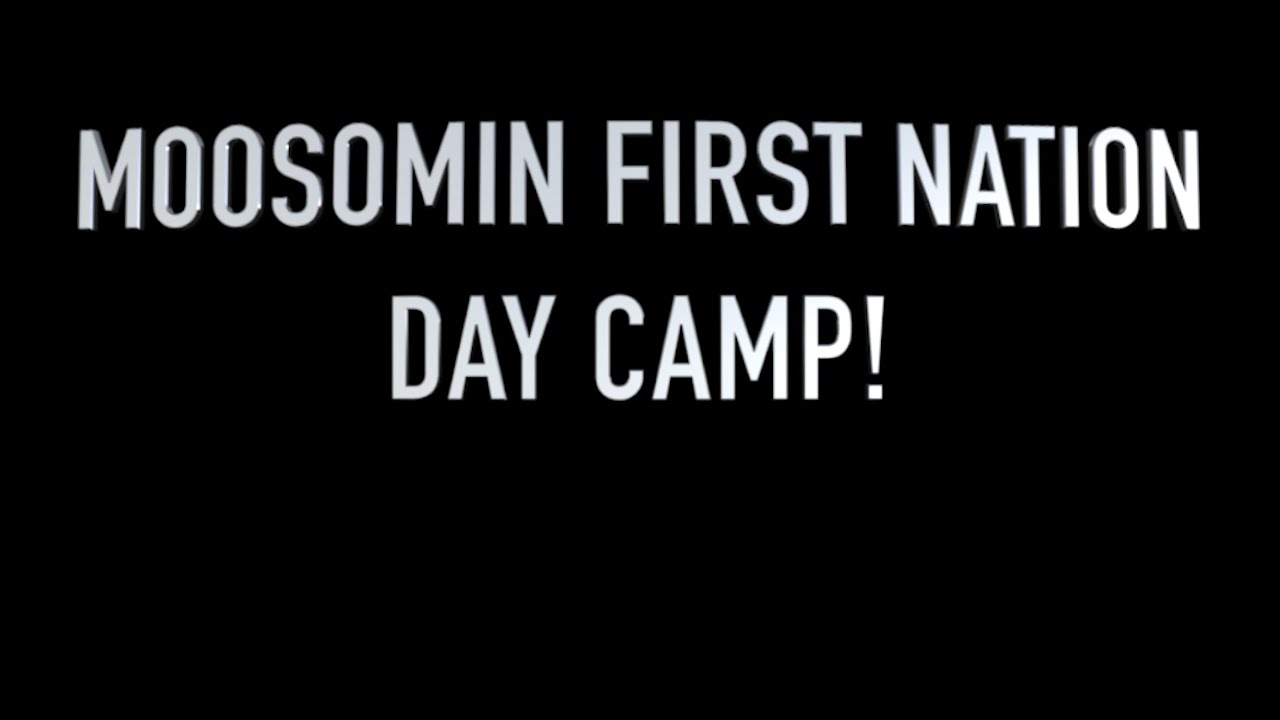 MOOSOMIN FIRST NATION DAY CAMP! DAY TWO - YouTube