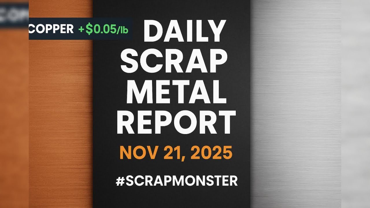 Daily Scrap Metal Price Report — Copper Climbs Again | Nov 21, 2025 ...