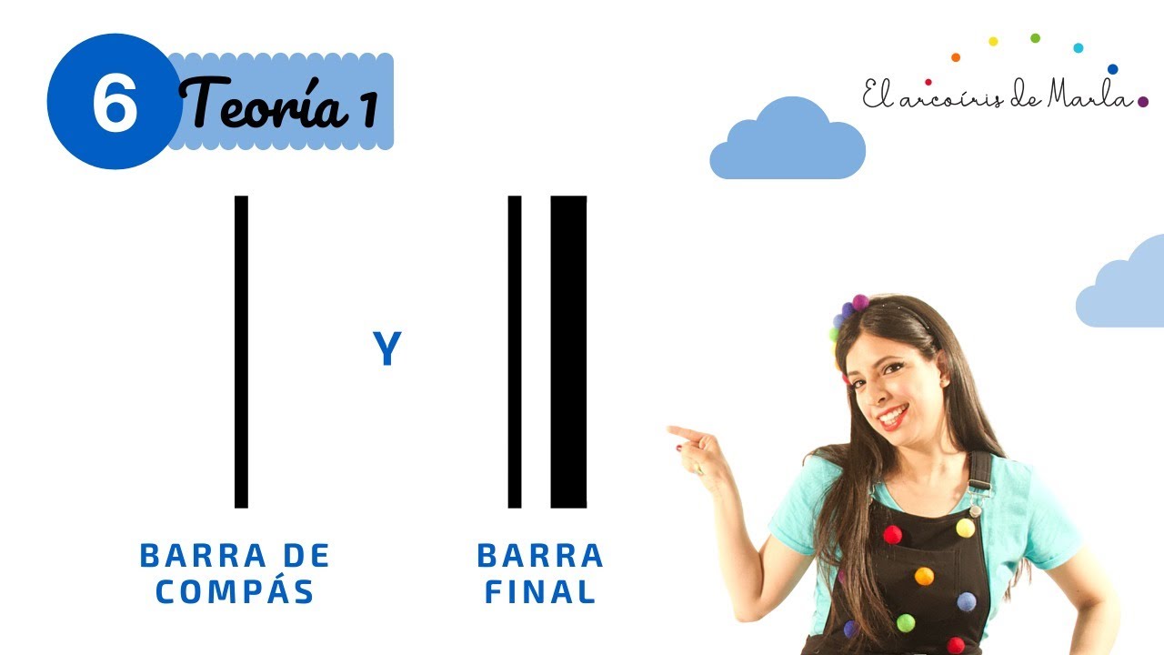 6. BARRA DE COMPÁS Y BARRA FINAL - El arcoíris de Marla | Teoría 1 ...