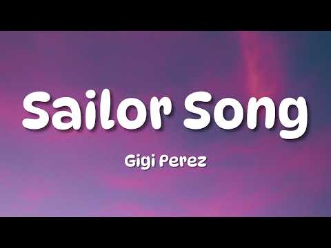 Gigi Perez - Sailor Song (Lyrics)