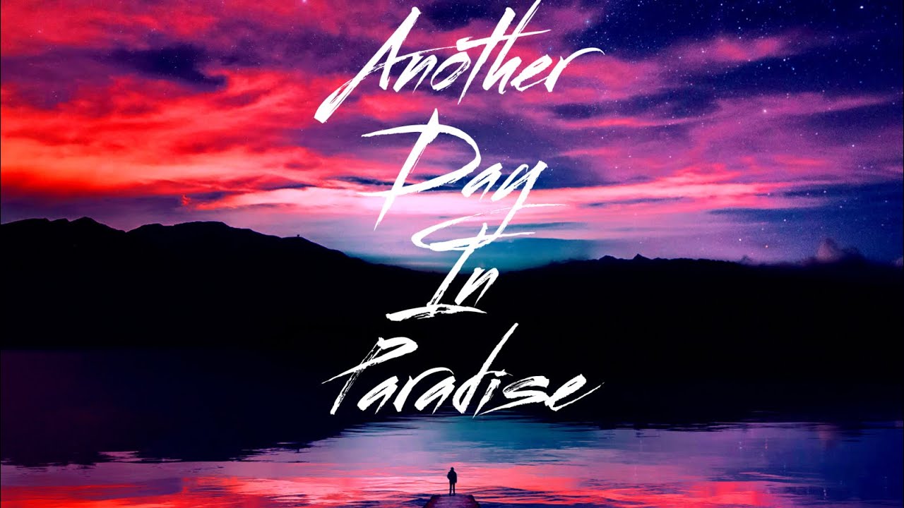 Another Day In Paradise (Original Song) Official Music - YouTube