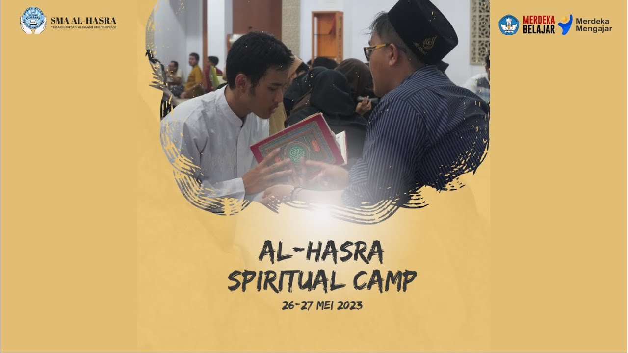 AL-HASRA SPIRITUAL CAMP | KELAS XI - YouTube