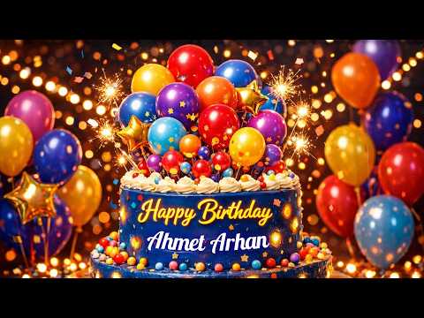 İYİ Kİ DOĞDUN AHMET ARHAN - İsmine Özel Doğum Günü Şarkısı (Premium Ses Kalitesi)