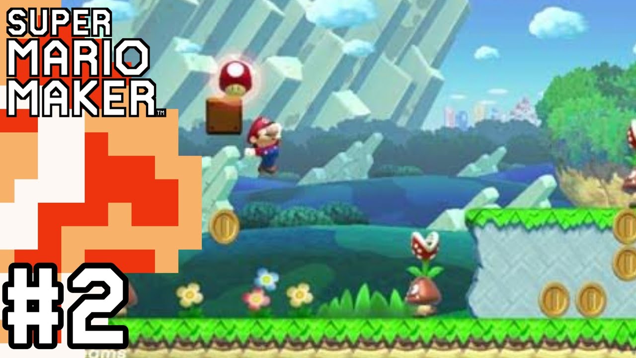 Super Mario Maker | Episode 2 (10 Mario Challenge): Your Princess is in ...