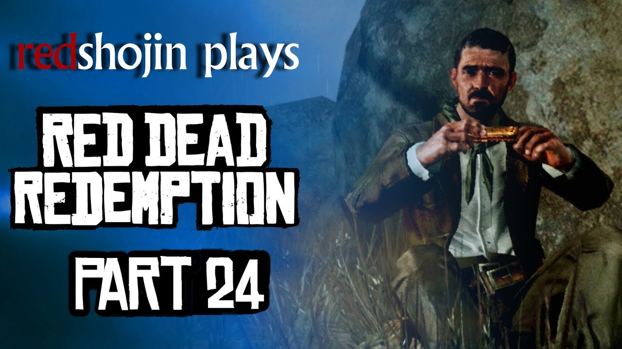 redshojin plays: Red Dead Redemption [PS3] - Part 24 - California Gold ...