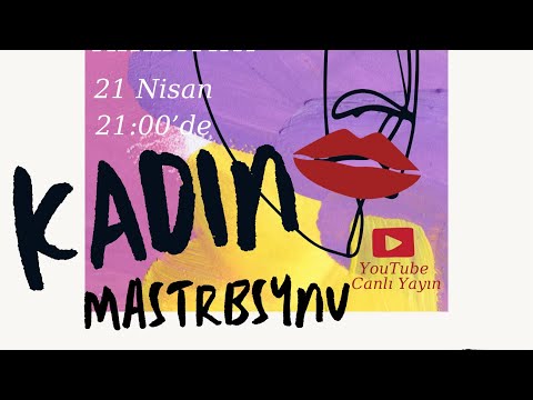 KADIN MASTÜRBASYONU (CANLI YAYIN KAYDI)