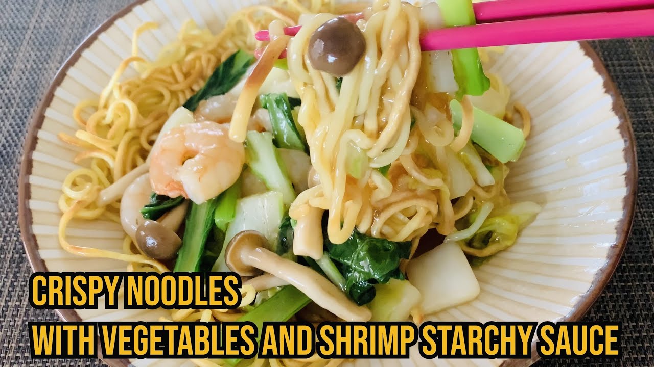 【Ankake yakisoba】Crispy noodles with vegetables and shrimp starchy ...