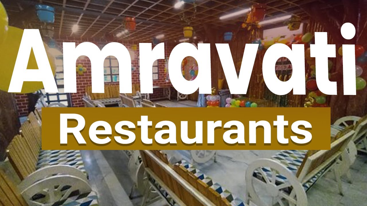 Top 10 Best Restaurants to Visit in Amravati | India - English - YouTube