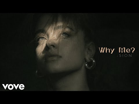 Sion - Why Me (Official Song)