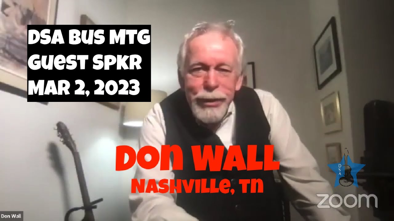 DON WALL DSA Bus Mtg Guest Spkr Mar 2, 2023 - YouTube