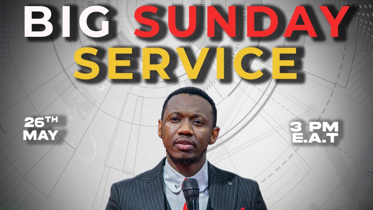 Big Sunday Service | Jumapili Kubwa | Amb. Prophet David Richard - YouTube