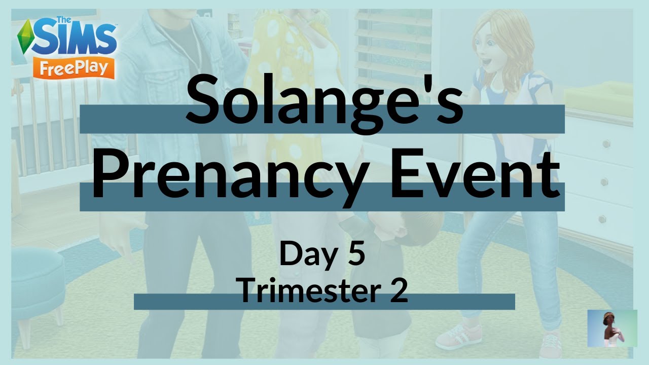 Trimester 2 || Pregnancy Event Day 5 || The Sims Freeplay || Jewell ...