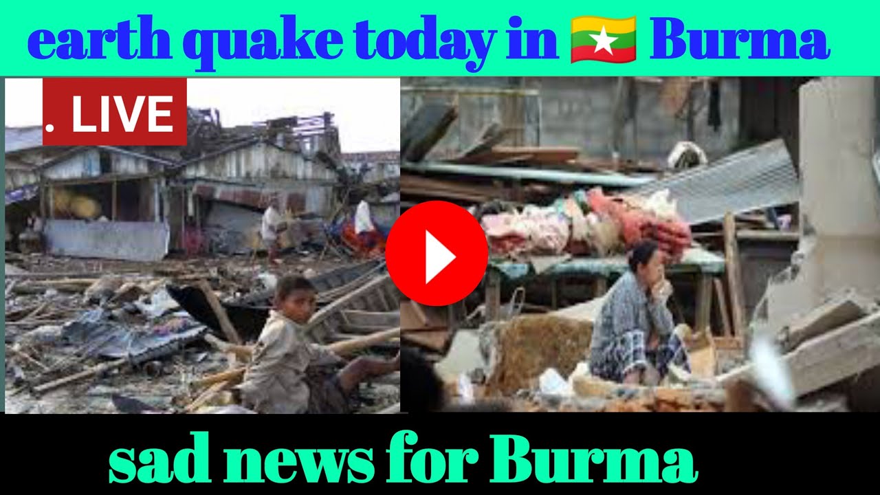 earth quake today in lashio,Shan state, Myanmar Burma|deadly mag hits ...