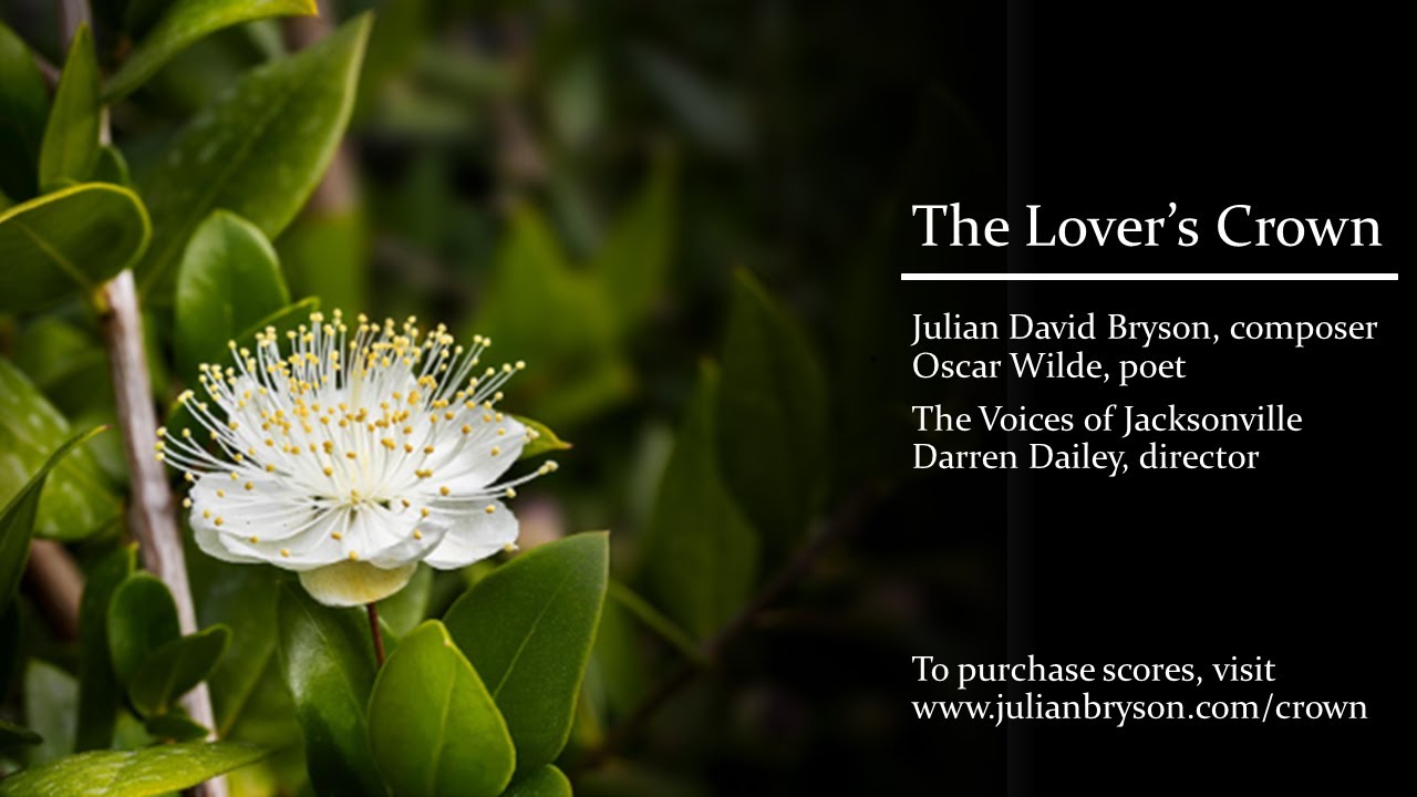 The Lover's Crown by Julian David Bryson, The Voices of Jacksonville ...