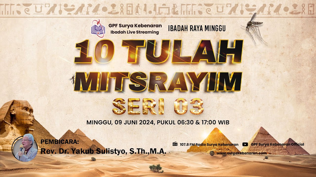 [LIVE] IBADAH RAYA MINGGU PAGI -- 10 TULAH MITSRAYIM (SERI 03) - YouTube