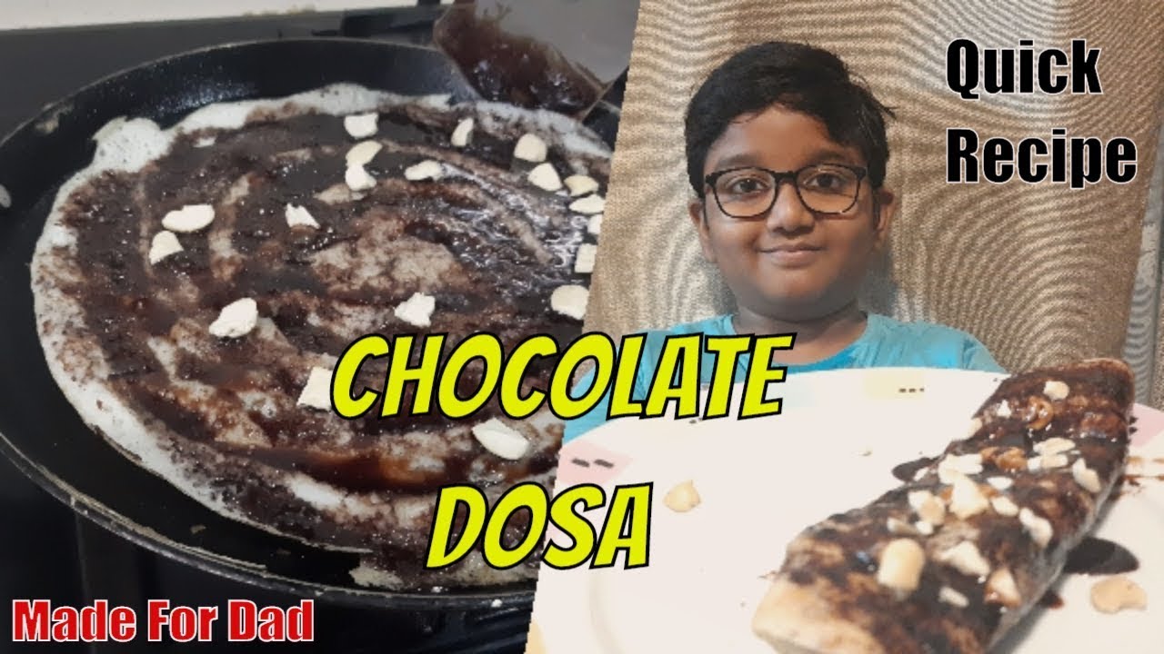 Chocolate Dosa || Rohan made Chocolate dosa for dad on Father's day😍 ...