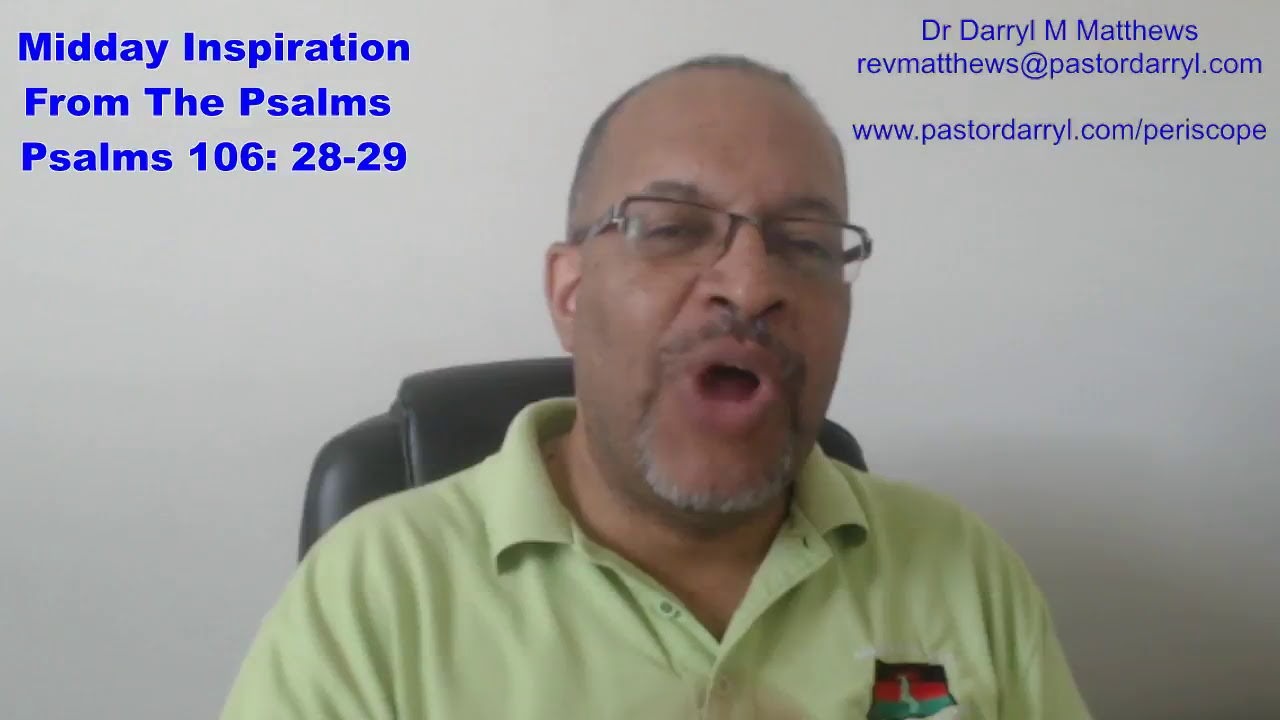 Midday Inspiration Fr The Psalms - Psalms 106: 28-29 - YouTube