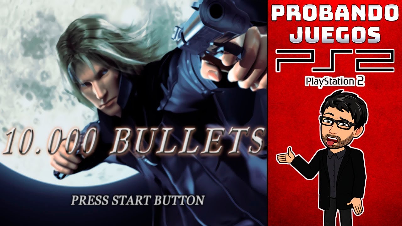 [03] PROBANDO JUEGOS DE PS2 - 10,000 Bullets - YouTube