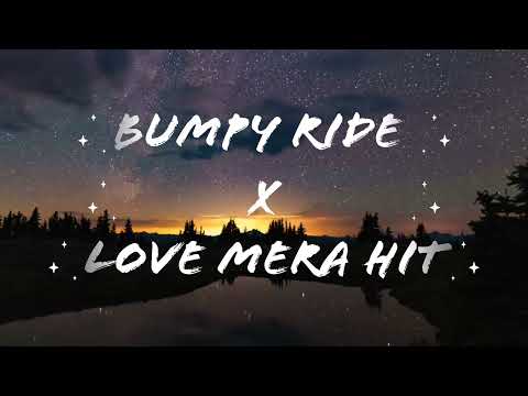 BUMPY RIDE X LOVE MERA HIT | ZAL | TRENDING INSTAGRAM REEL AUDIO