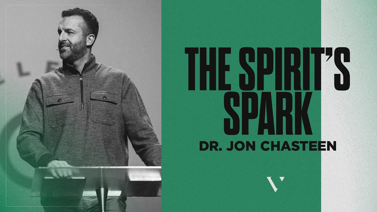 The Spirit's Spark | Pastor Jon Chasteen | Victory Church - YouTube