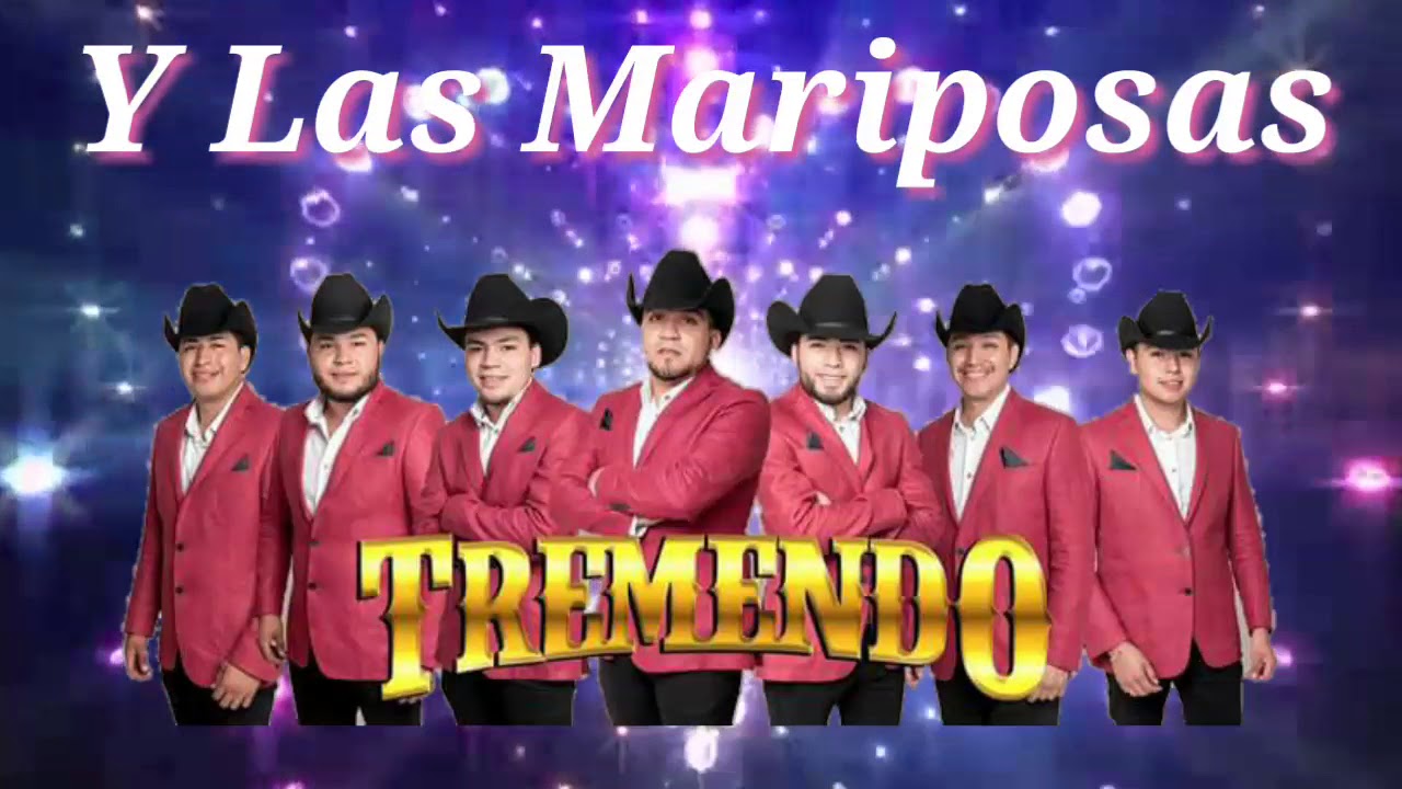 Grupo Tremendo 2017 - Y Las Mariposas ESTUDIO - YouTube