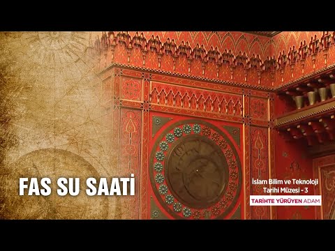 Günümüze Kadar Ulaşan Tek Su Saati - Tarihte Yürüyen Adam