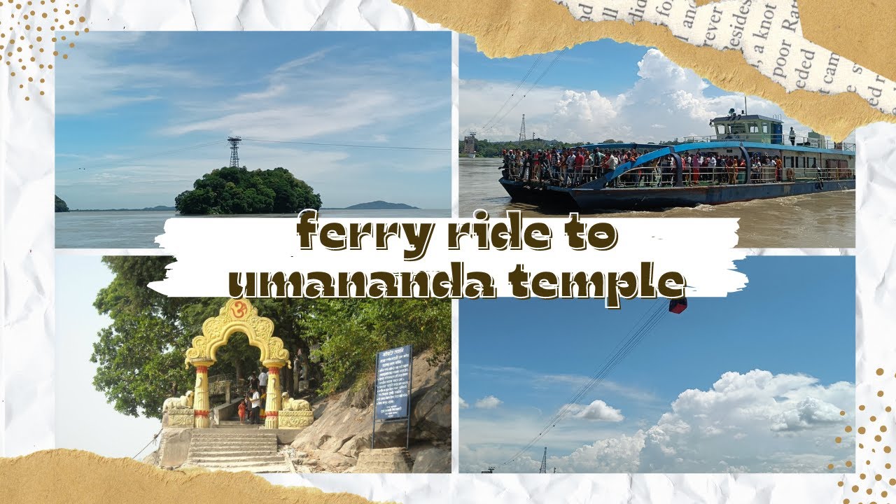 Ferry Ride to Umananda Temple || Ferry Trip to Peacock Island ...