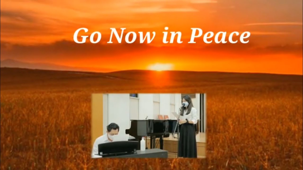 Go Now In Peace - YouTube