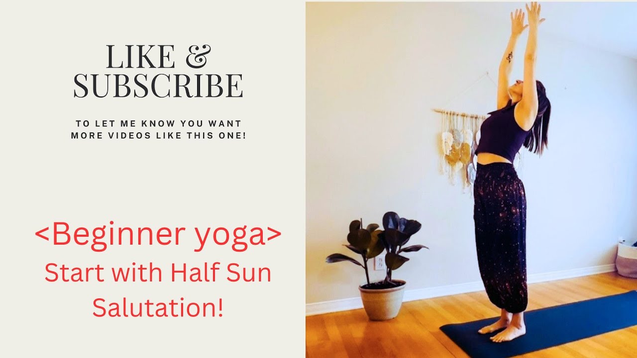 Yoga practice half sun salutation - YouTube
