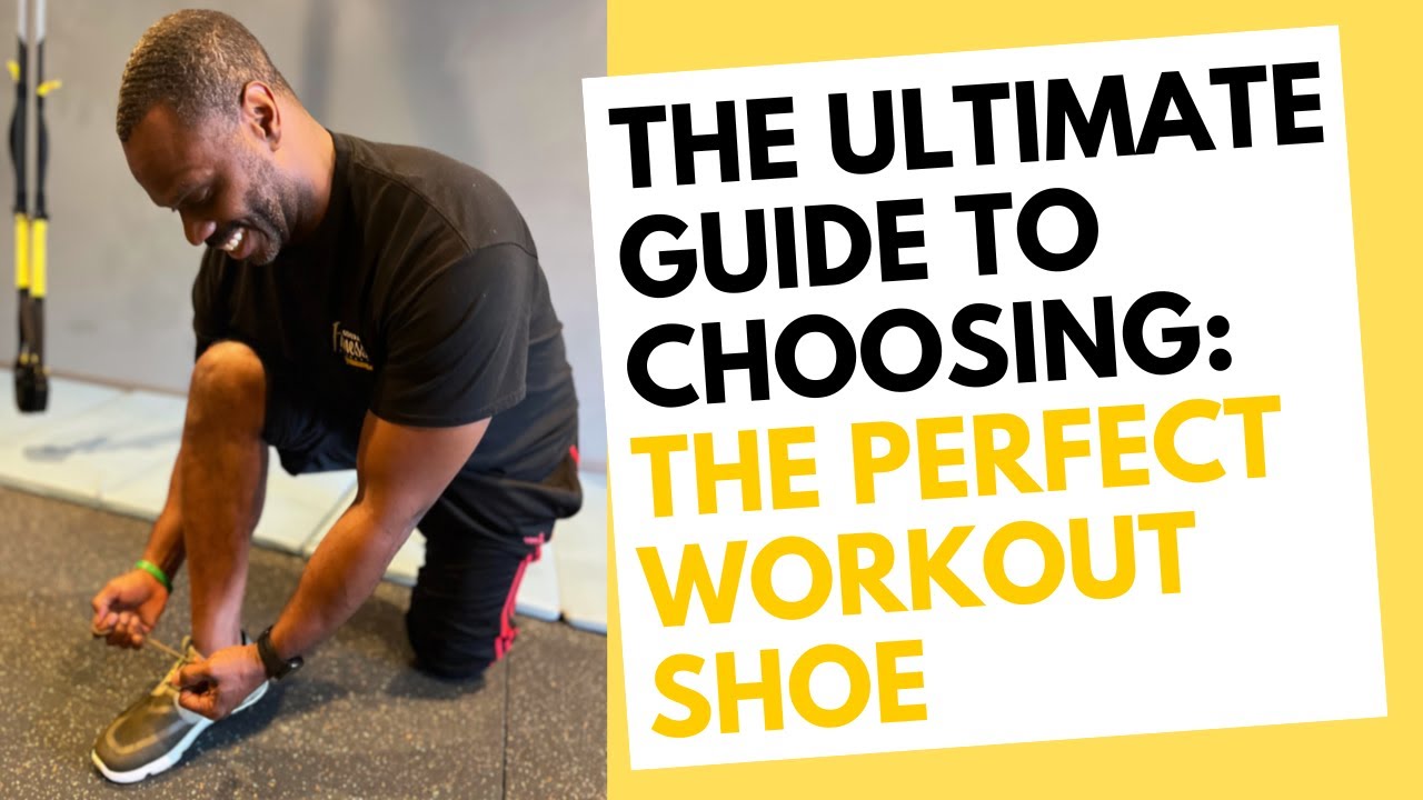 The Ultimate Guide To Choosing The Perfect Workout Shoe - YouTube