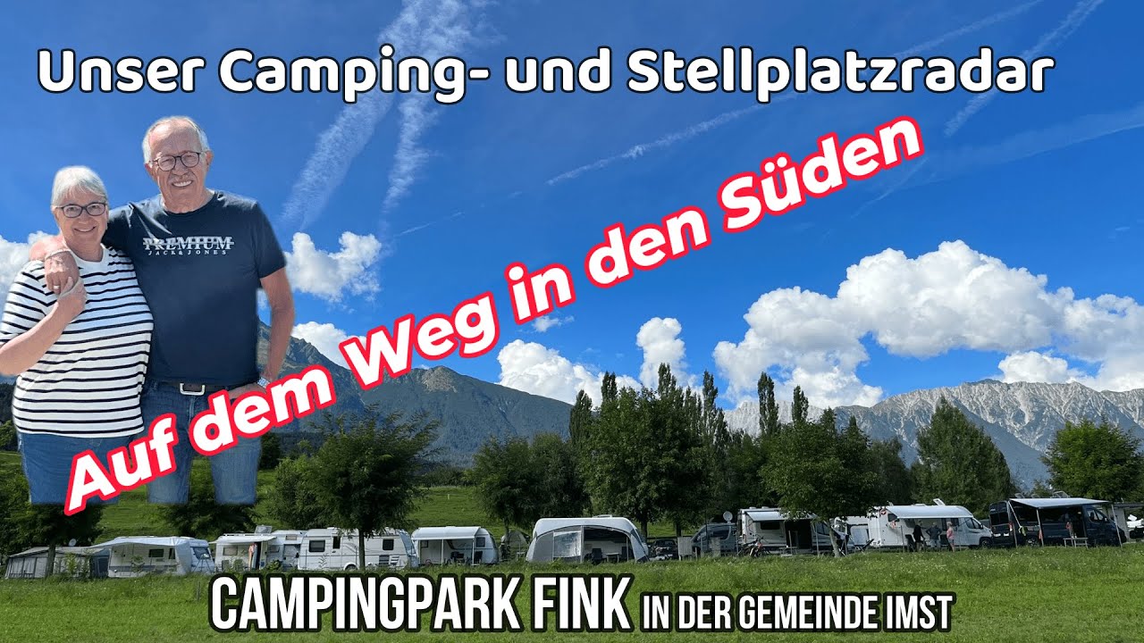 Camping- und Stellplatz-Radar / Camping Fink in der Gemeinde Imst - YouTube