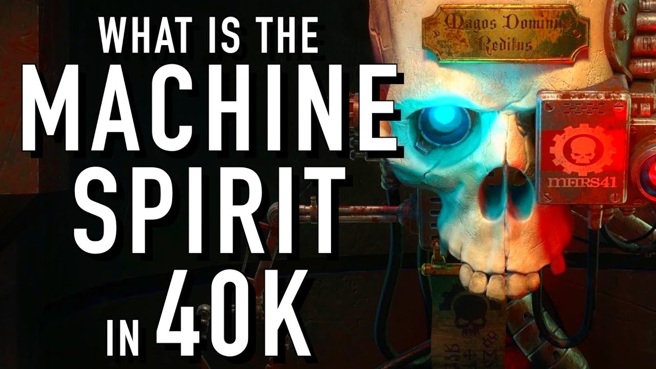40 Facts and Lore on the Machine Spirit Warhammer 40K - YouTube