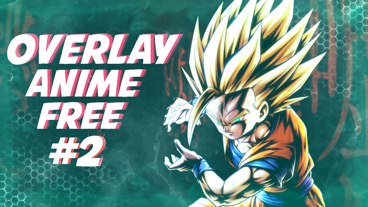 OVERLAY ANIMÉ FREE (GRATUIT) FOR DOKKAN BATTLE AND DB LEGENDS - War Lox ...