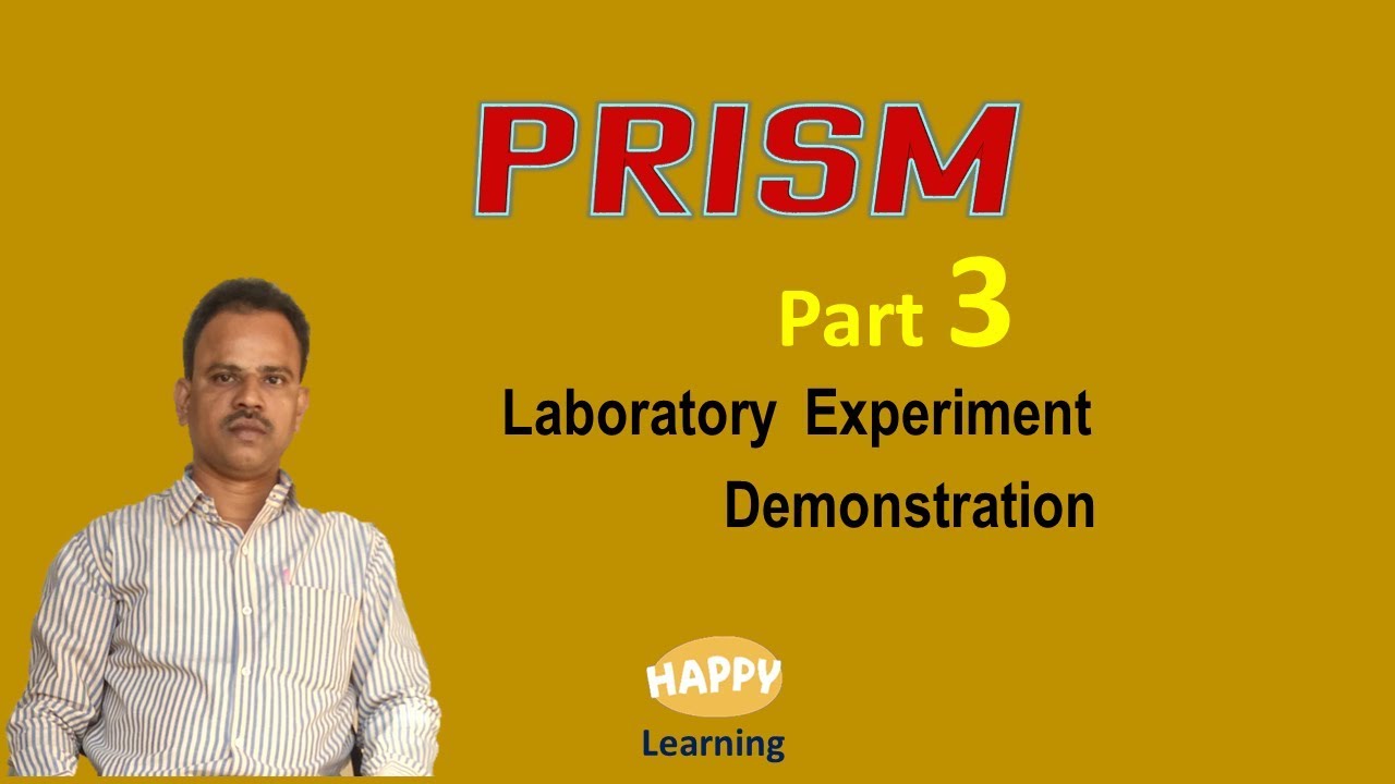 PRISM - Experiment - Refractive Index/HAPPY Learning - YouTube