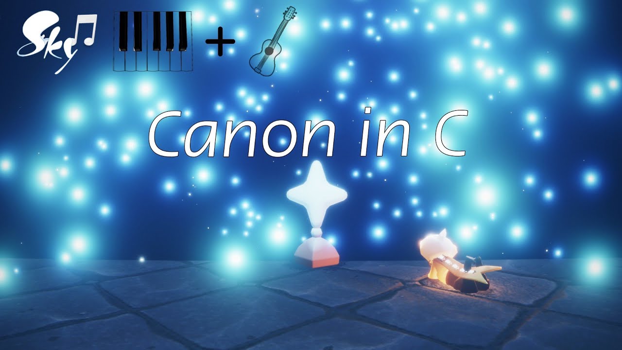 Canon in C - Johann Pachelbel || Piano + Guitar | Sky: Children of the ...
