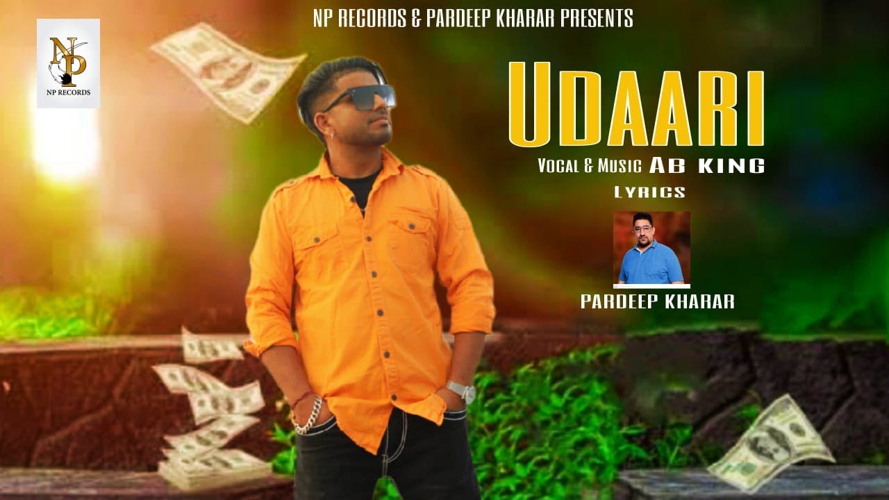 UDAARI | AB KING | PARDEEP KHARAR | NP RECORDS I LATEST PUNJABI SONG ...