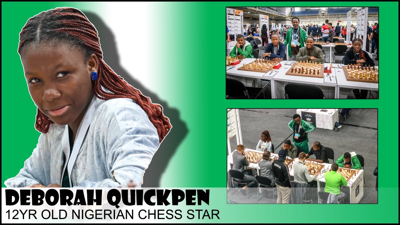 DEBORAH QUICKPEN - NIGERIA'S 12YR OLD CHESS PRODIGY - YouTube