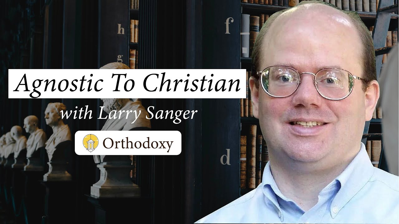 Larry Sanger | How The Co-Founder Of Wikipedia Became A Christian - YouTube