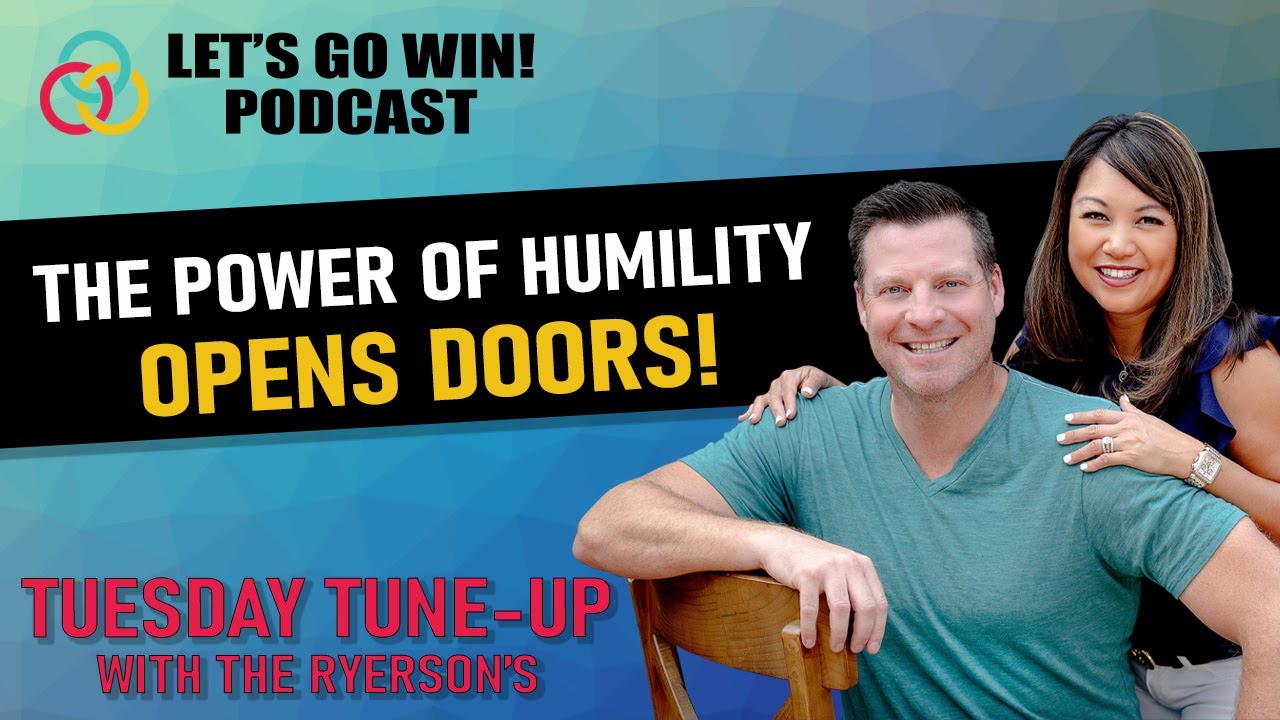 Let's Go Win! podcast: The Power of Humility Opens Doors! - YouTube