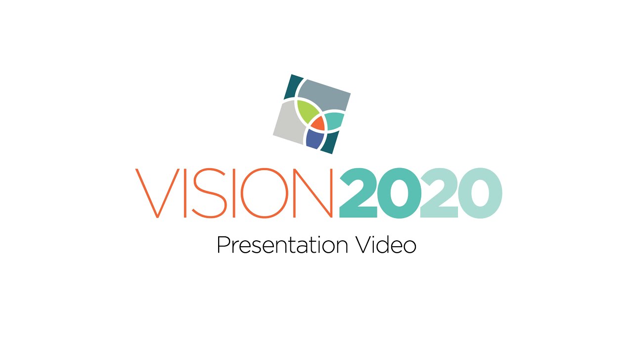 Vision 2020 Presentation Video - YouTube