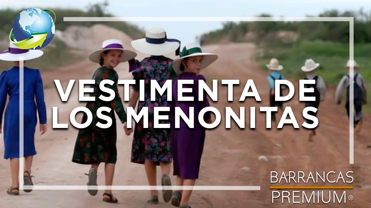 Vestimenta Tradicional Menonita Ekj Si Mennonite