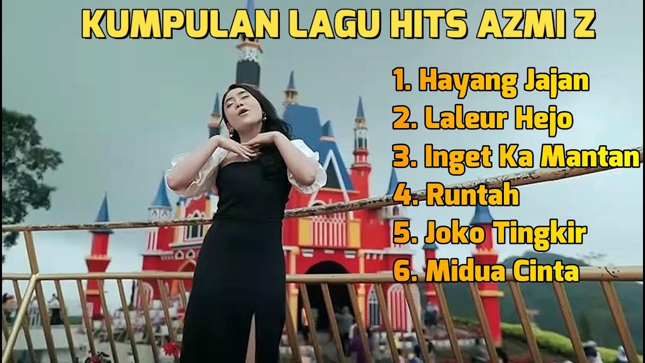 Kumpulan Lagu Hits Azmi Z Terbaru - YouTube
