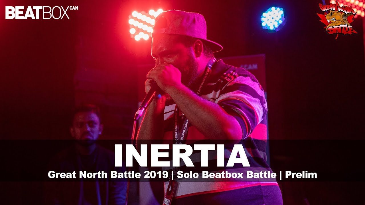 Inertia | GNB 2019 | Solo Beatbox - Prelim - YouTube
