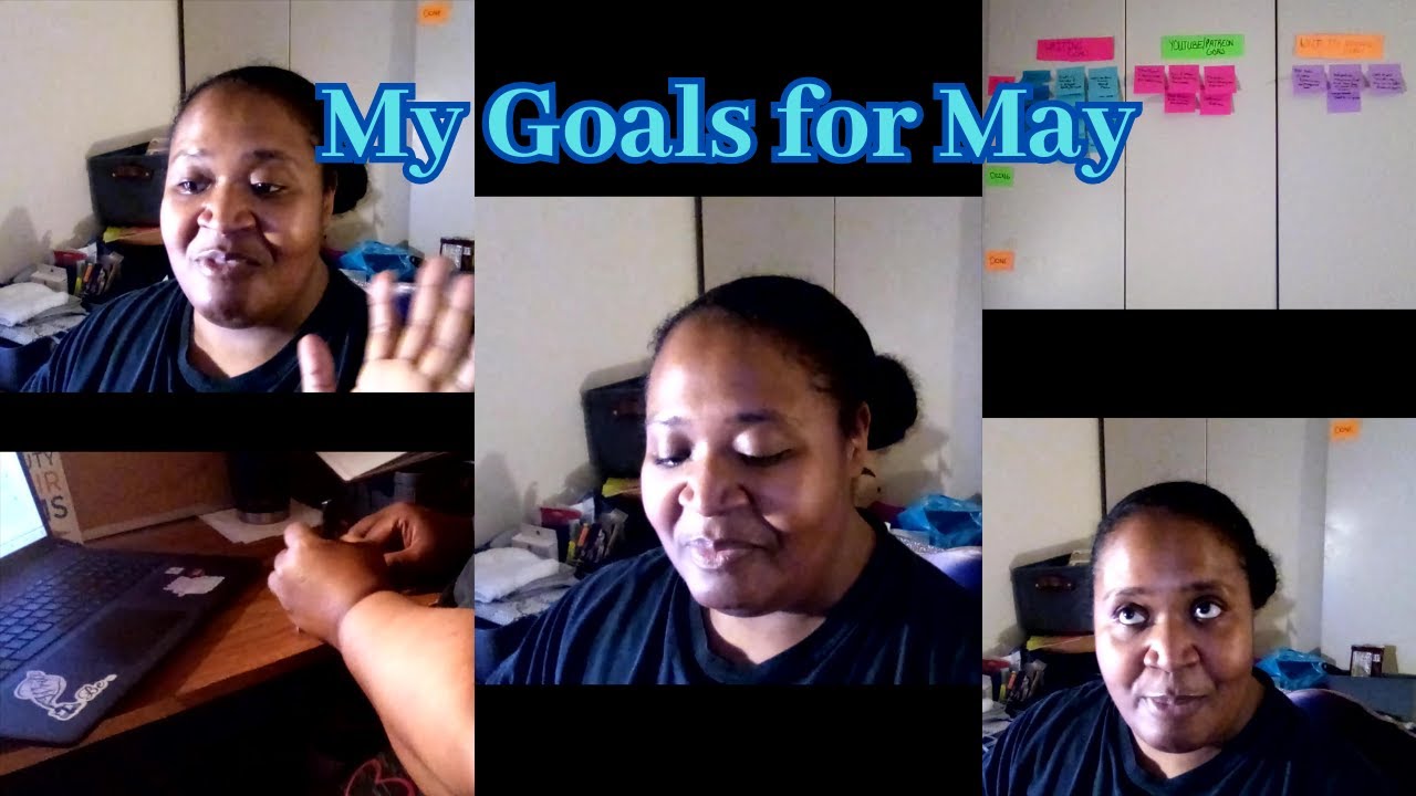 My May Goals - YouTube