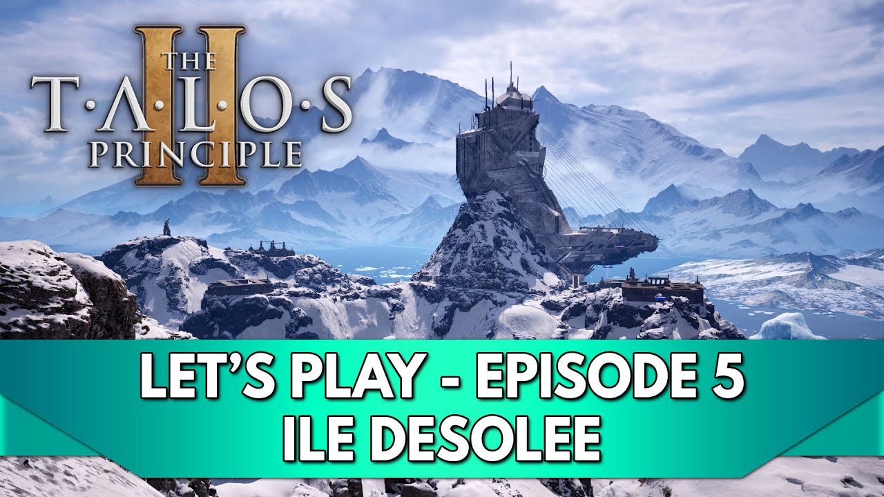 Talos Principle 2 Gameplay FR : Île Désolée + étoiles - Let's Play ...
