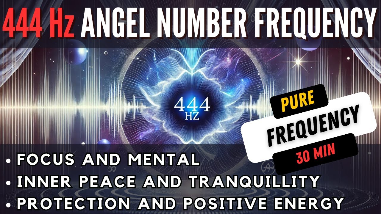 444 Hz – Unlock Inner Peace & Harmony | Deep Healing & Restoration ...