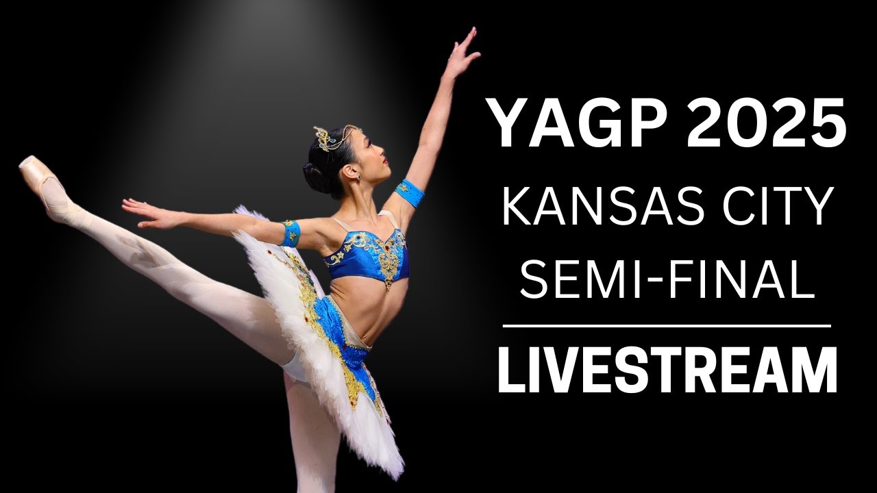 Junior Classical Competition Women Ages 13-14 - Kansas City - YAGP 2025 ...