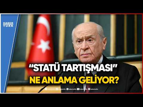 MHP Lideri Bahçeli'den Çarpıcı 'Statü' Çıkışı: Siyasette Yeni Dönem mi?