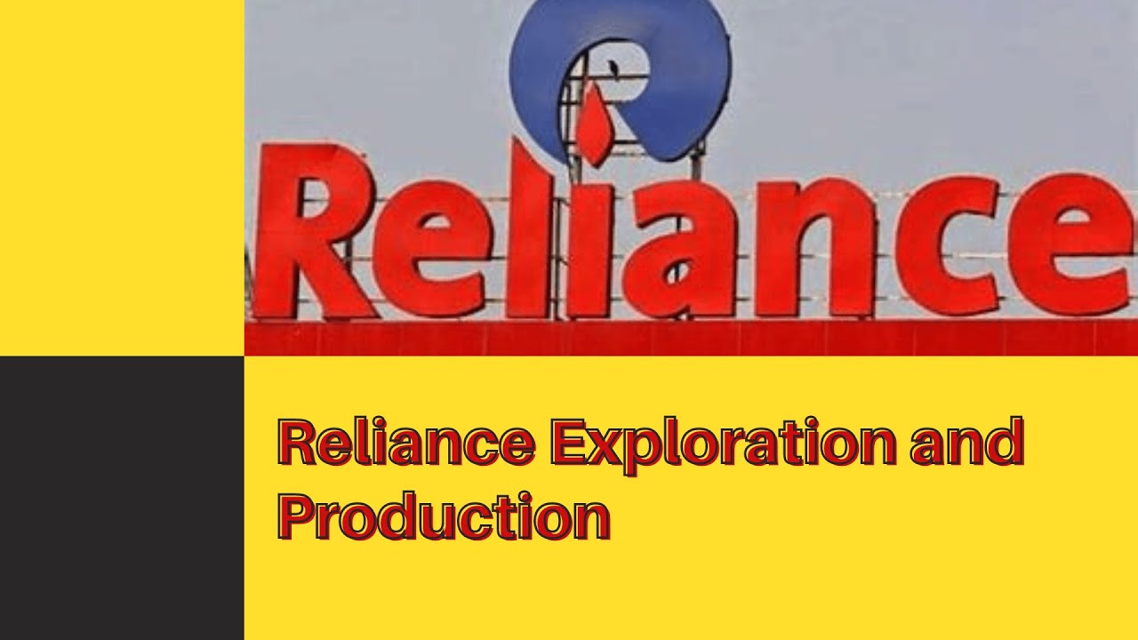 Reliance Industries Limited: Exploring and Producing Energy for India ...
